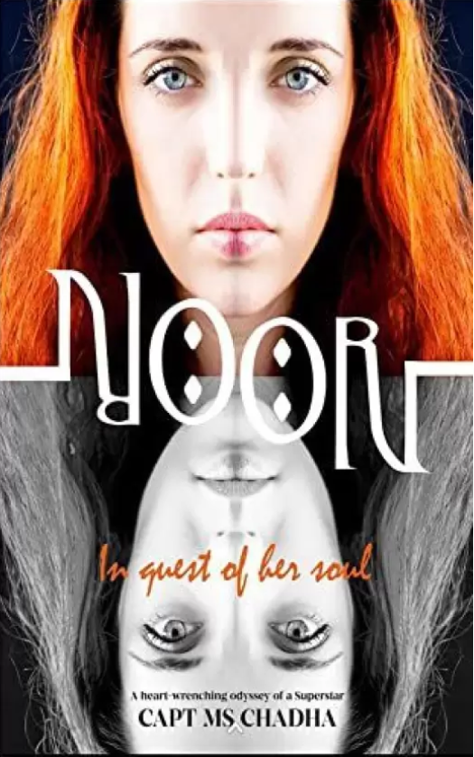 Noor in Quest for her Soul: A Heart Wrenching Odyssey of a Superstar by ...
