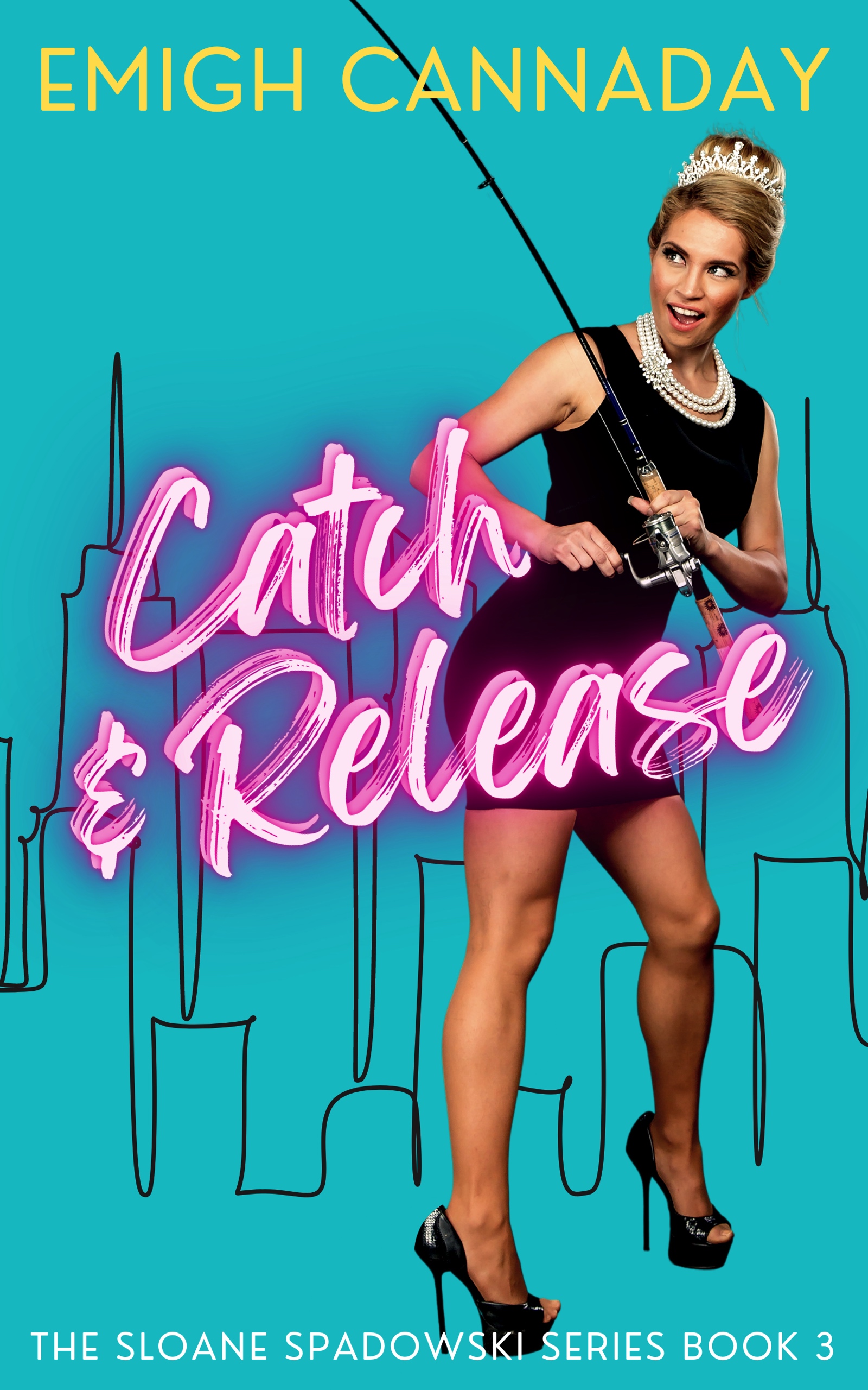 Catch & Release (Sloane Spadowski #3) by Emigh Cannaday | Goodreads