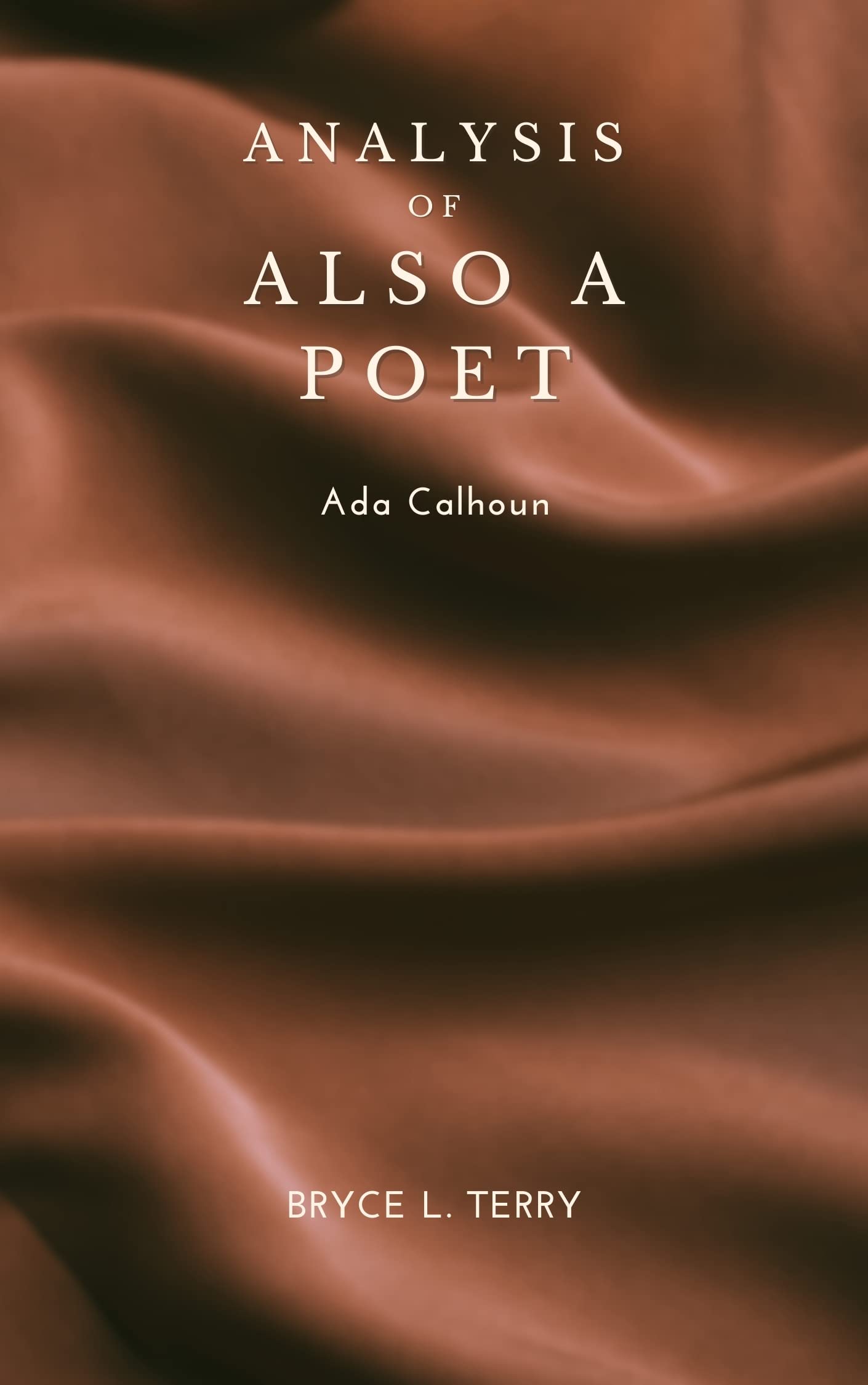 Also a poet by Ada Calhoun: Frank O'Hara, My father and Me by Bryce L ...