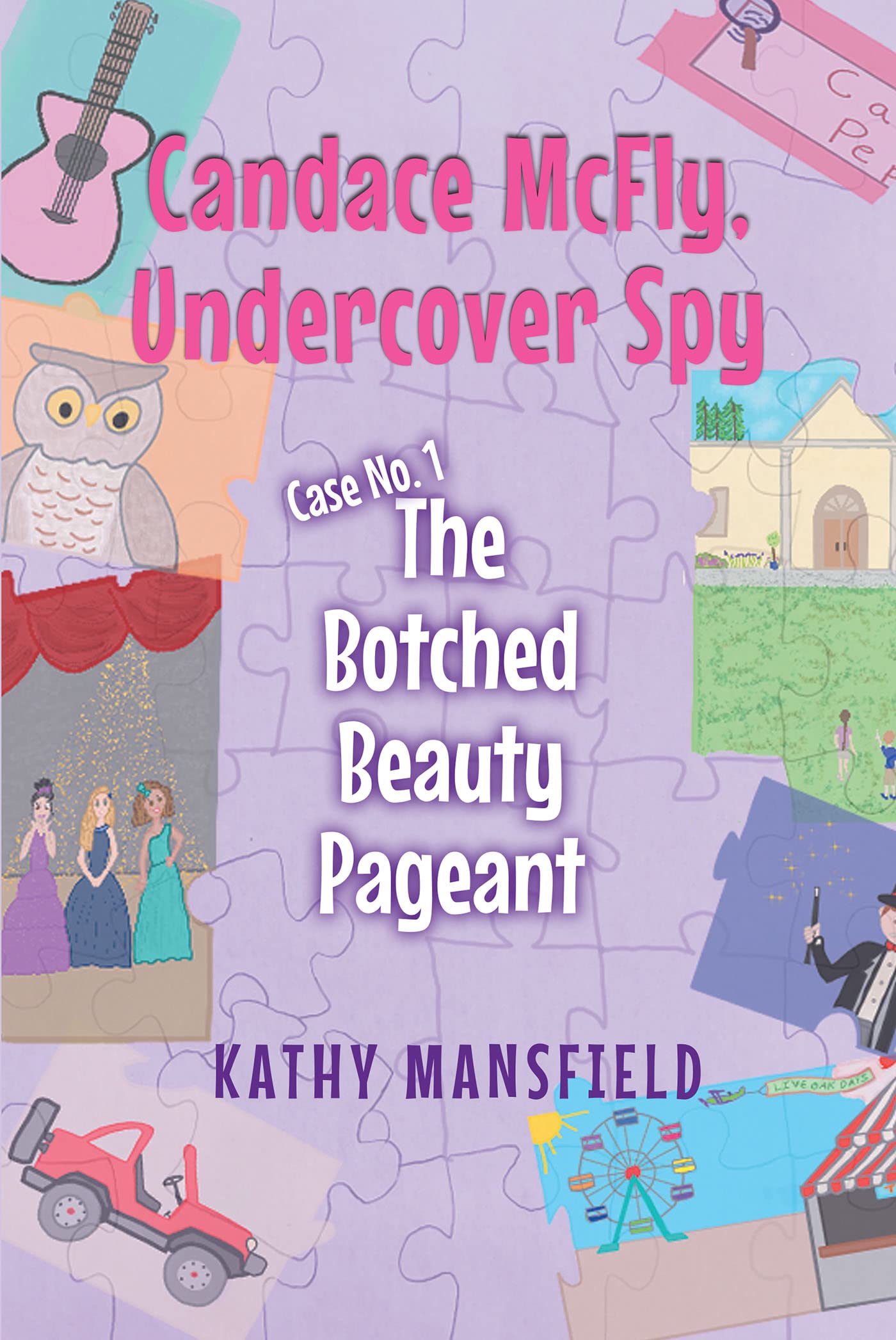 Candace McFly: Undercover Spy Case #1 The Botched Beauty Pageant by ...