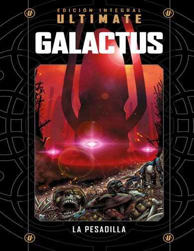 Ultimate Galactus: La pesadilla by Warren Ellis | Goodreads