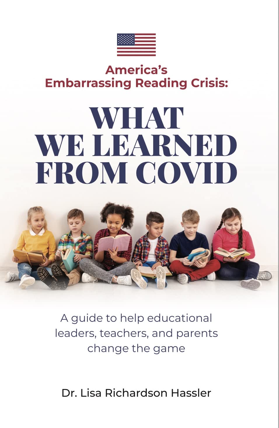 America's Embarrassing Reading Crisis: What We Learned from Covid : A ...