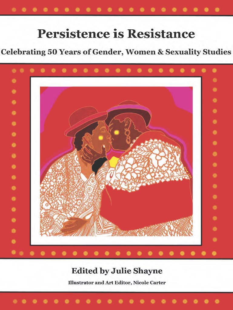 Persistence is Resistance: Celebrating 50 Years of Gender, Women ...