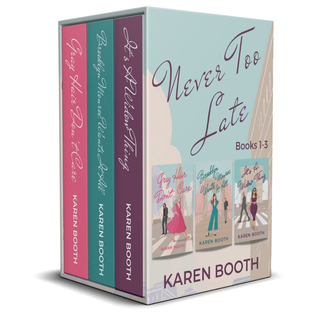 Never Too Late: the complete series bundle by Karen Booth | Goodreads