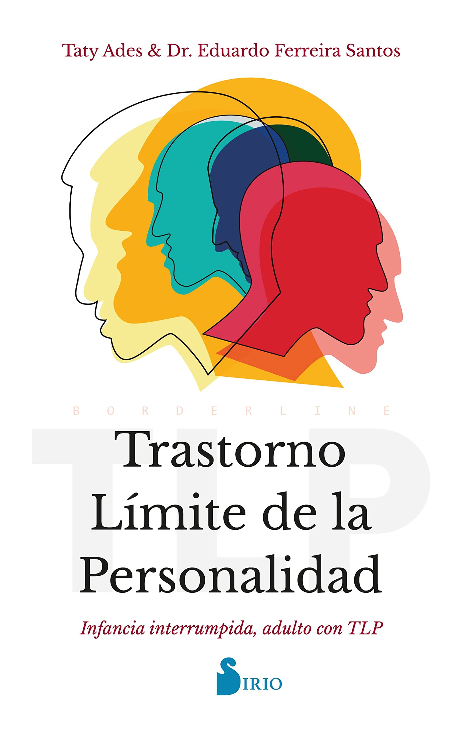 Trastorno Límite de la Personalidad (Spanish Edition) by Taty Ades ...