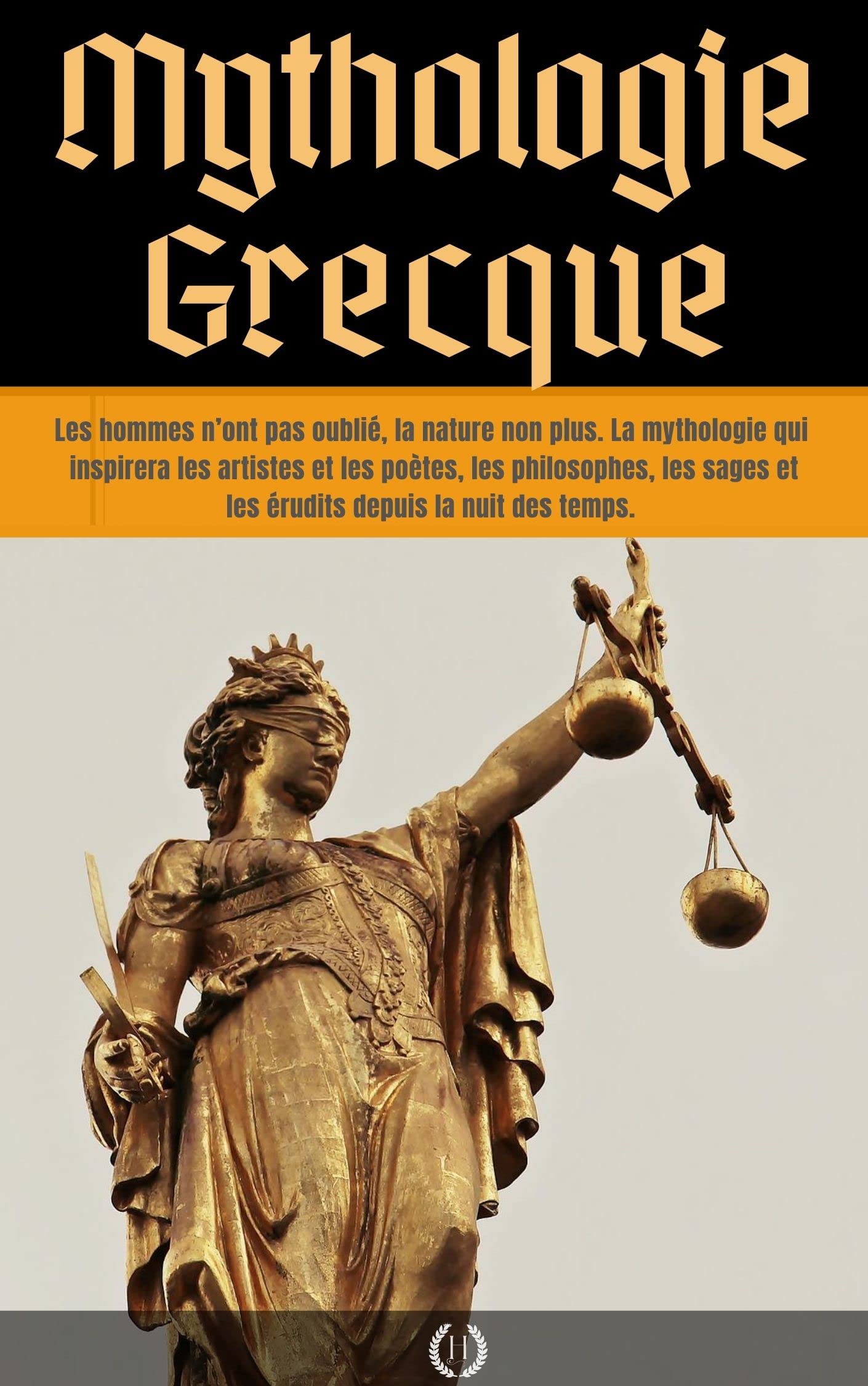 Mythologie Grecque.: Légendes et mythes de la Grèce antique. L'histoire ...