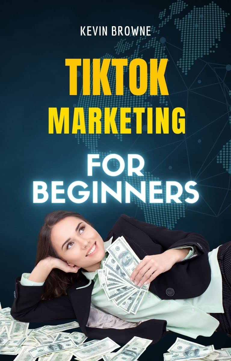 TikTok Marketing for Beginners 2022 – Marketing On White Hot Tiktok - Make Money On TikTok ...
