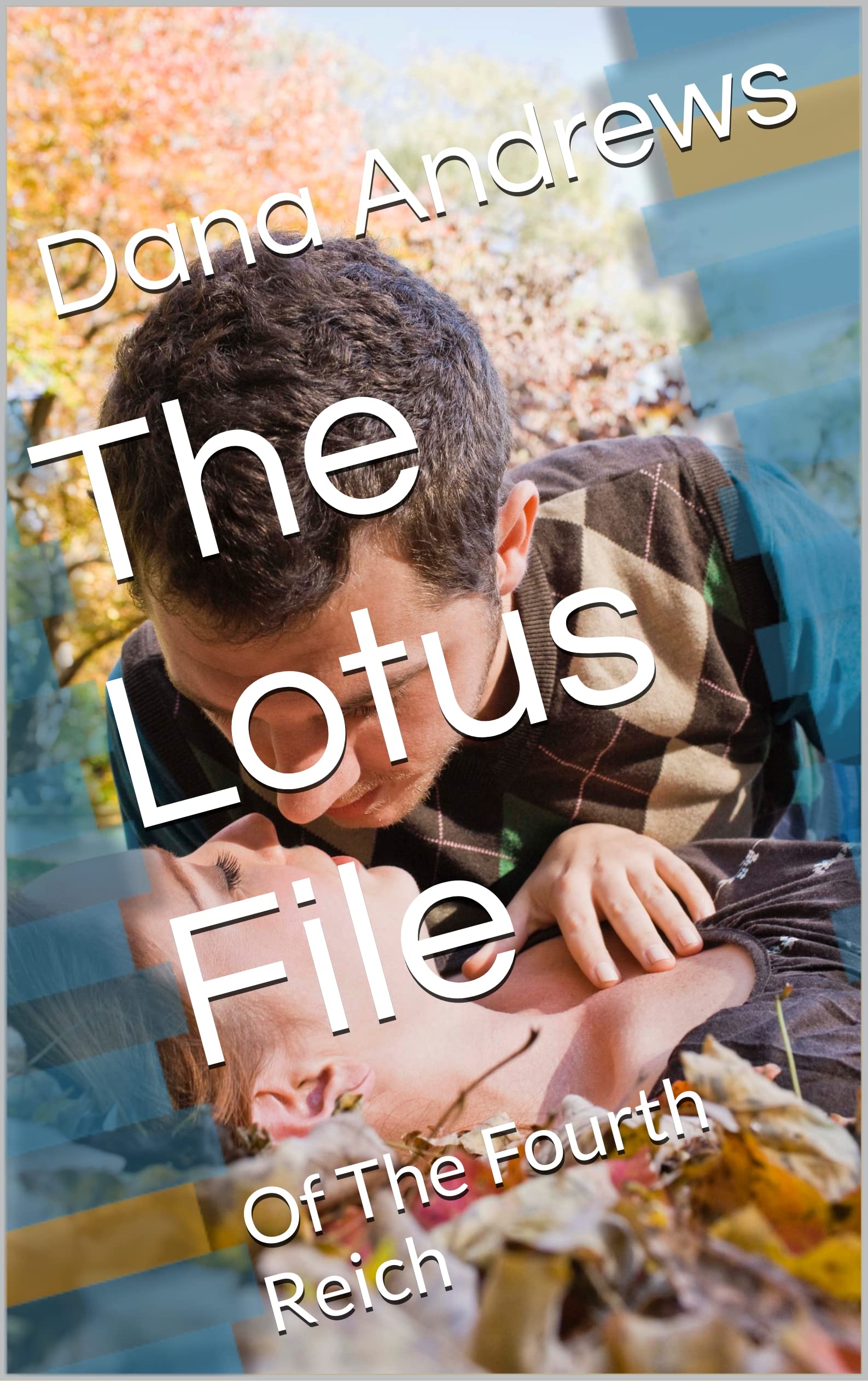 THE LOTUS PROJECT : Of The Fourth Reich by Andy Stone | Goodreads