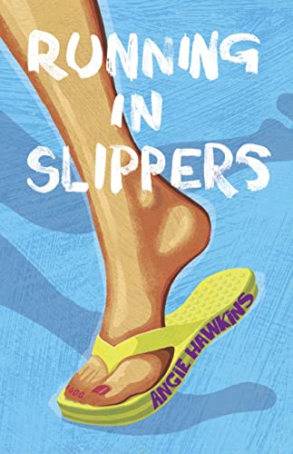 Running in Slippers by Angie Hawkins | Goodreads