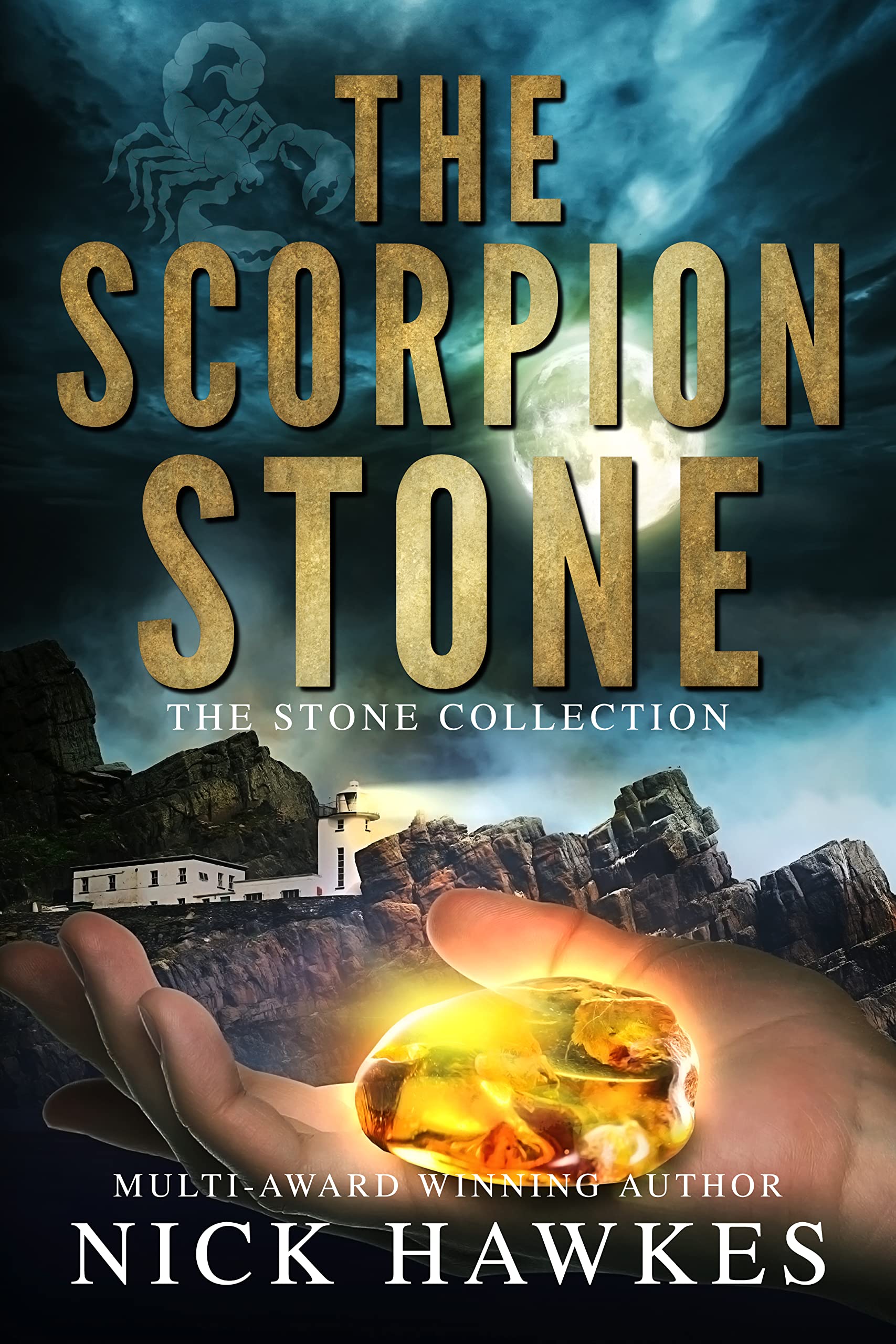 The Scorpion Stone: The Stone Collection Book 10 by Nick Hawkes | Goodreads