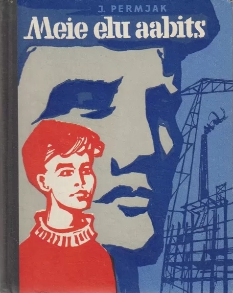 Meie elu aabits by Yevgeny Permyak | Goodreads