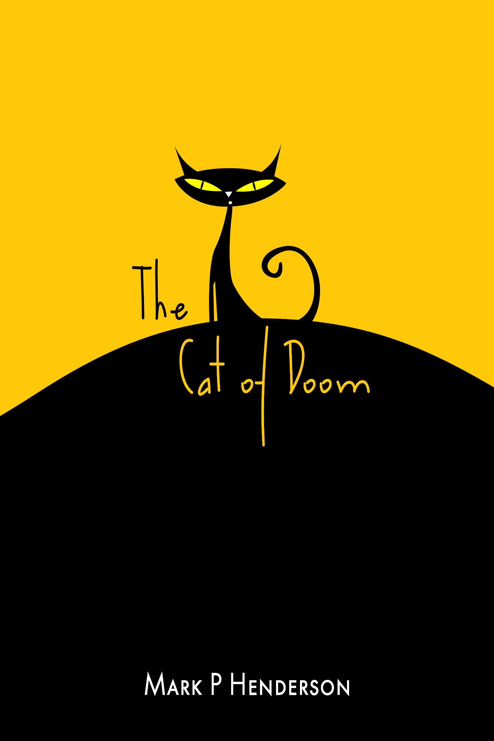 The Cat of Doom by Mark P Henderson | Goodreads