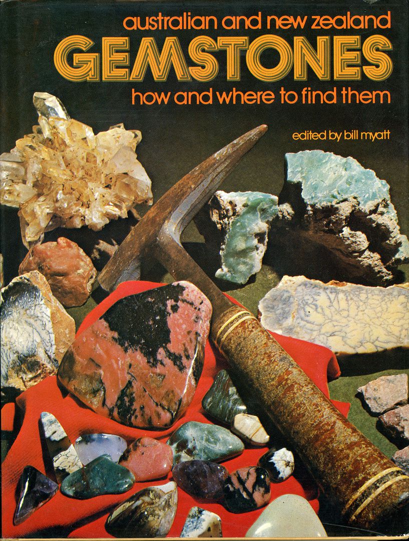 Australian and New Zealand gemstones, by Bill Myatt | Goodreads