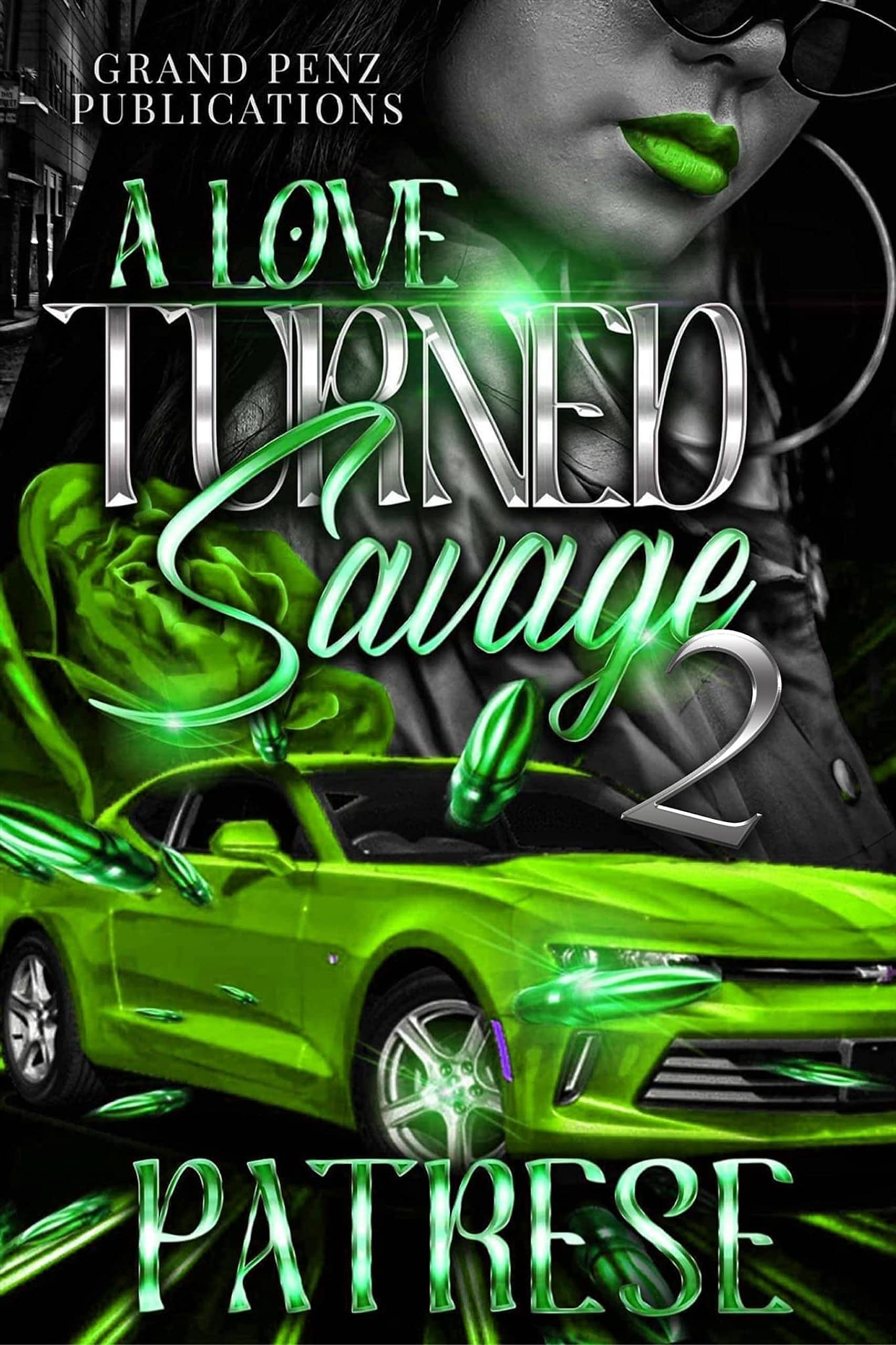 A Love Turned Savage 2 by Patrese | Goodreads