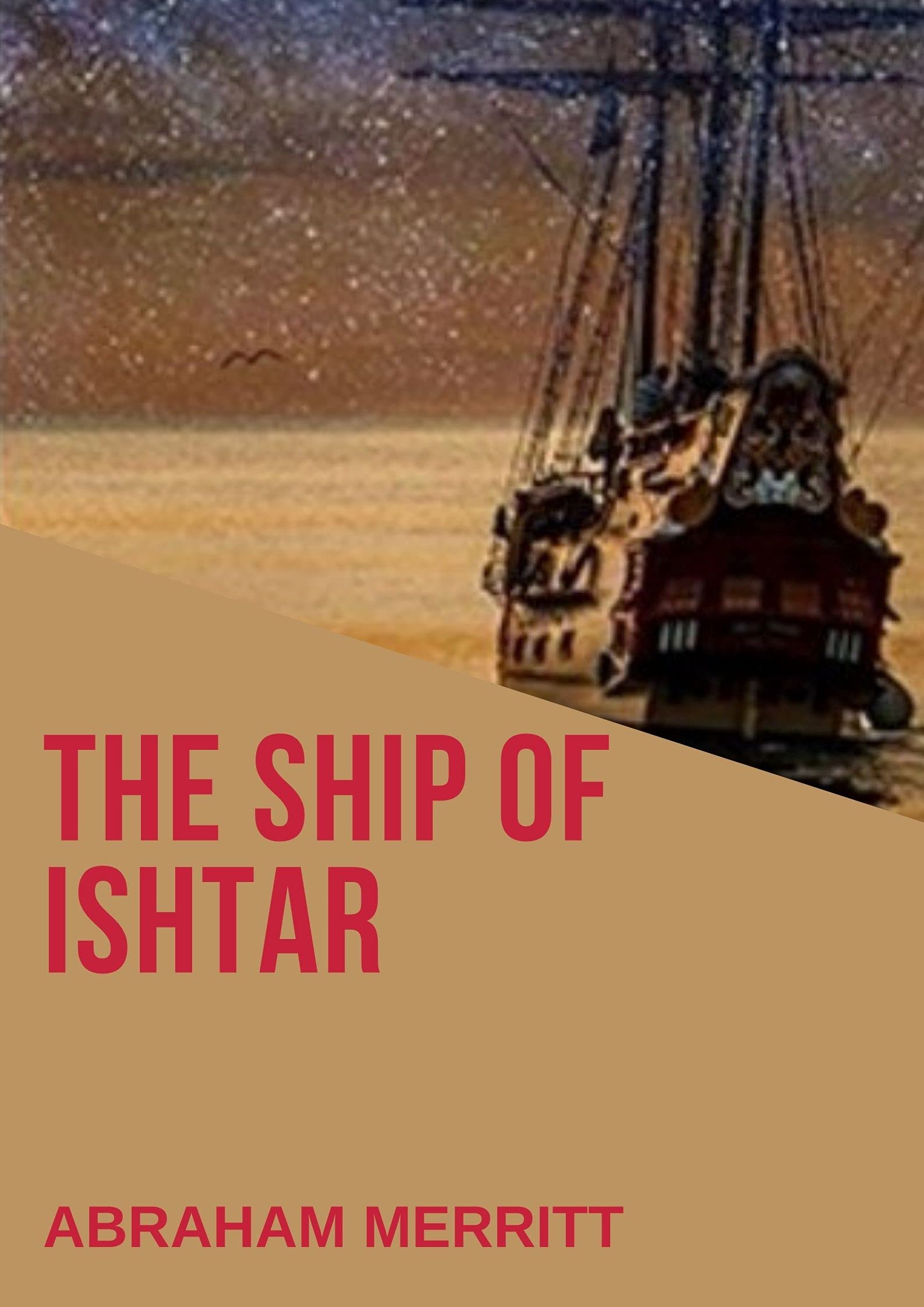 The Ship of Ishtar(Annotated) by Abraham Merritt | Goodreads