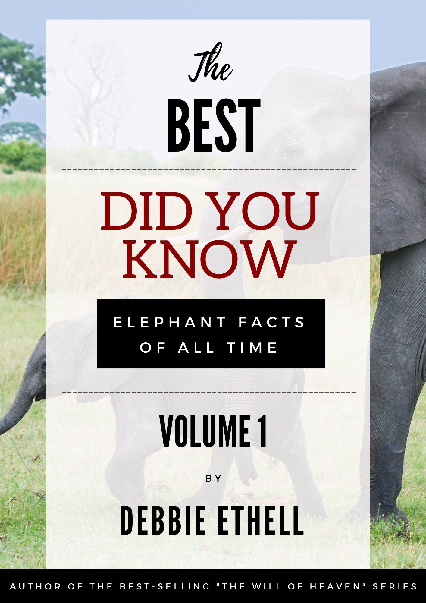 The Best DID YOU KNOW Elephant Facts of All Time by Debbie Ethell ...