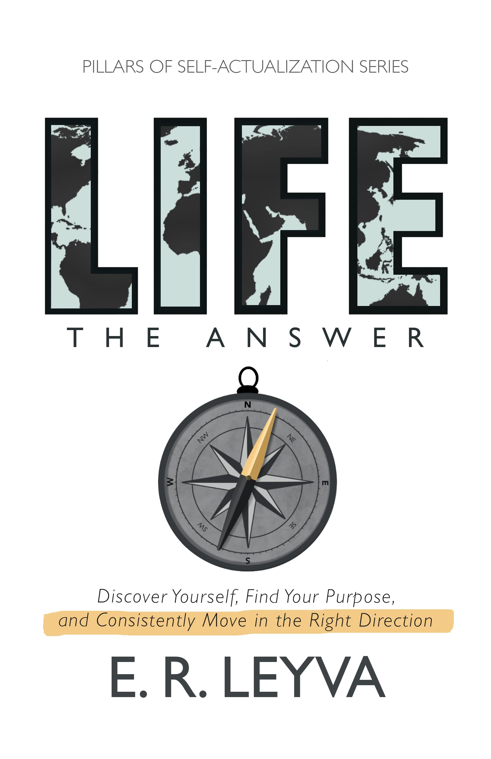 Life, The Answer by E.R. Leyva | Goodreads