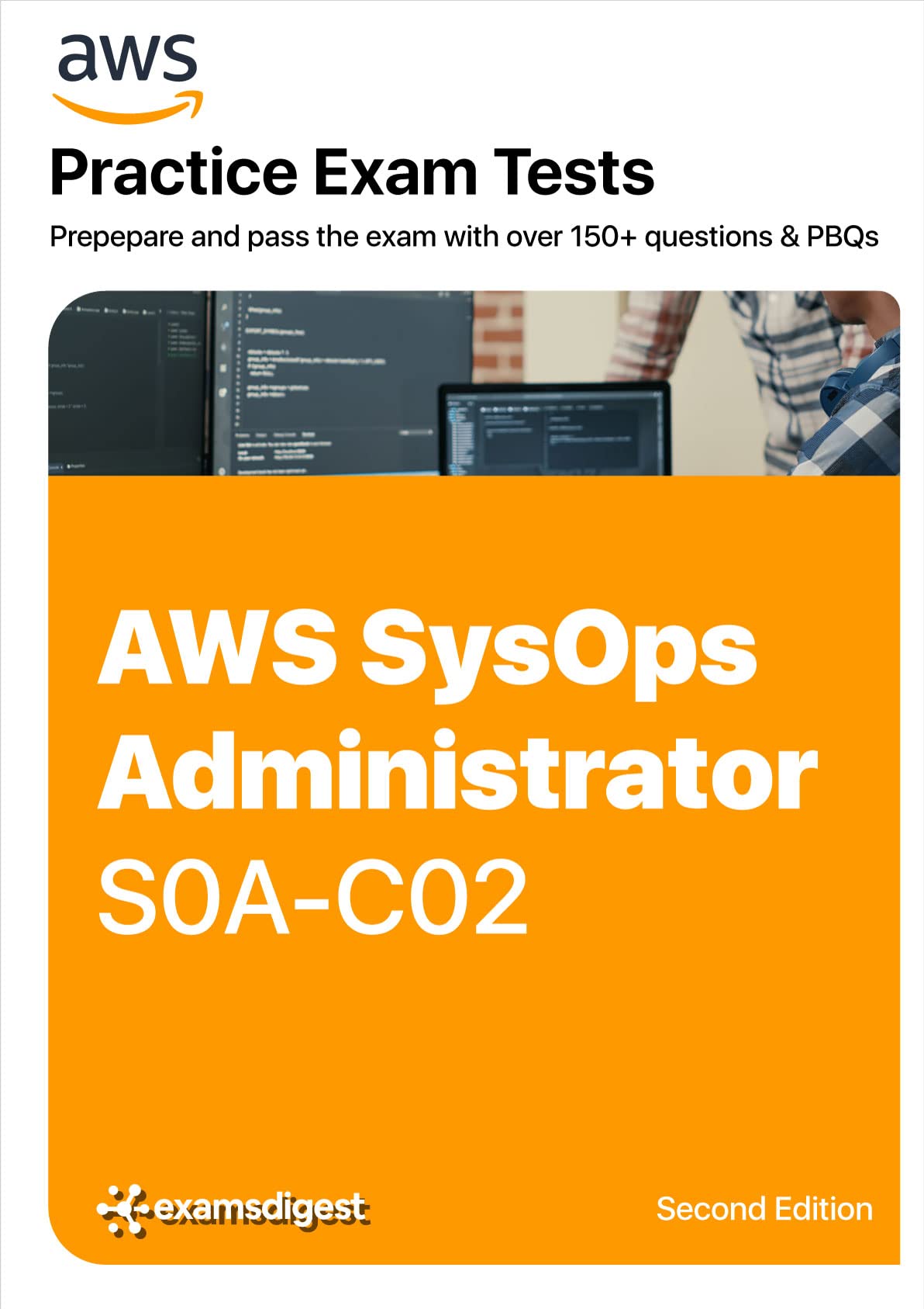 AWS Certified SysOps Administrator Associate Practice Tests: Exam SOA ...