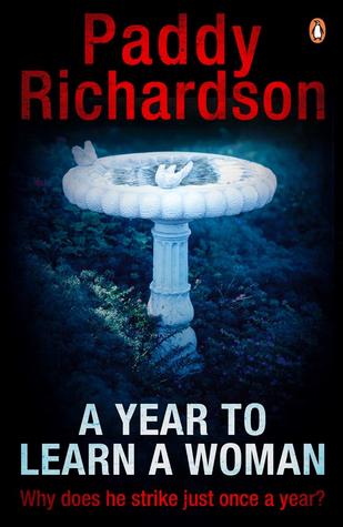 A Year To Learn a Woman by Paddy Richardson | Goodreads