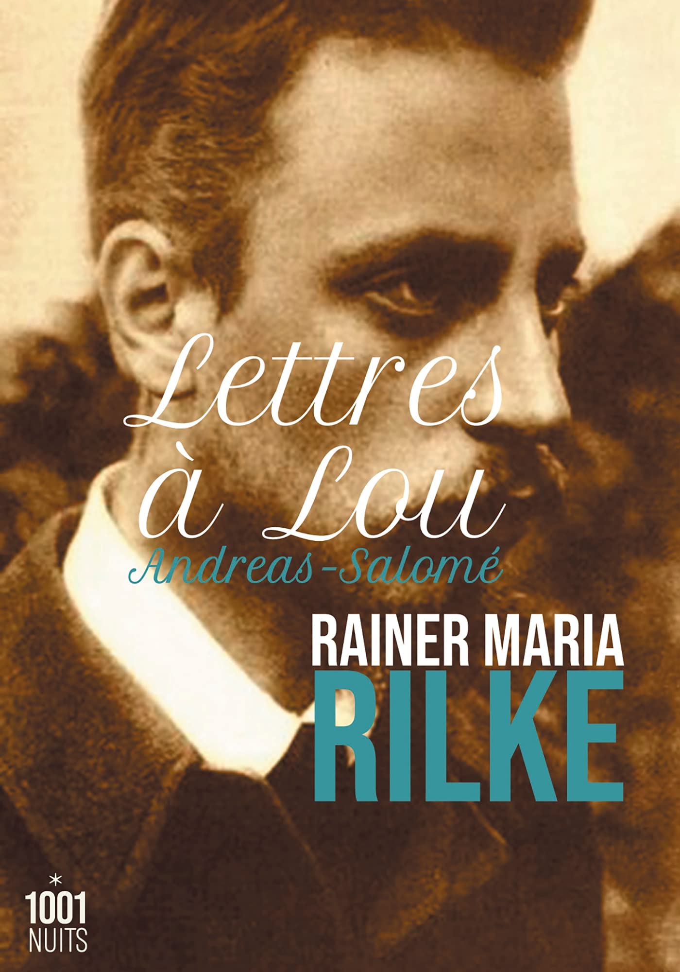 Lettres à Lou Andreas-Salomé by Rainer Maria Rilke | Goodreads