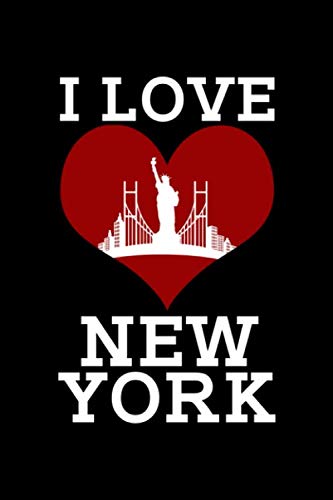 I Love New York: NYC Journal Notebook 6x9 With 120 Lined Pages | NY ...
