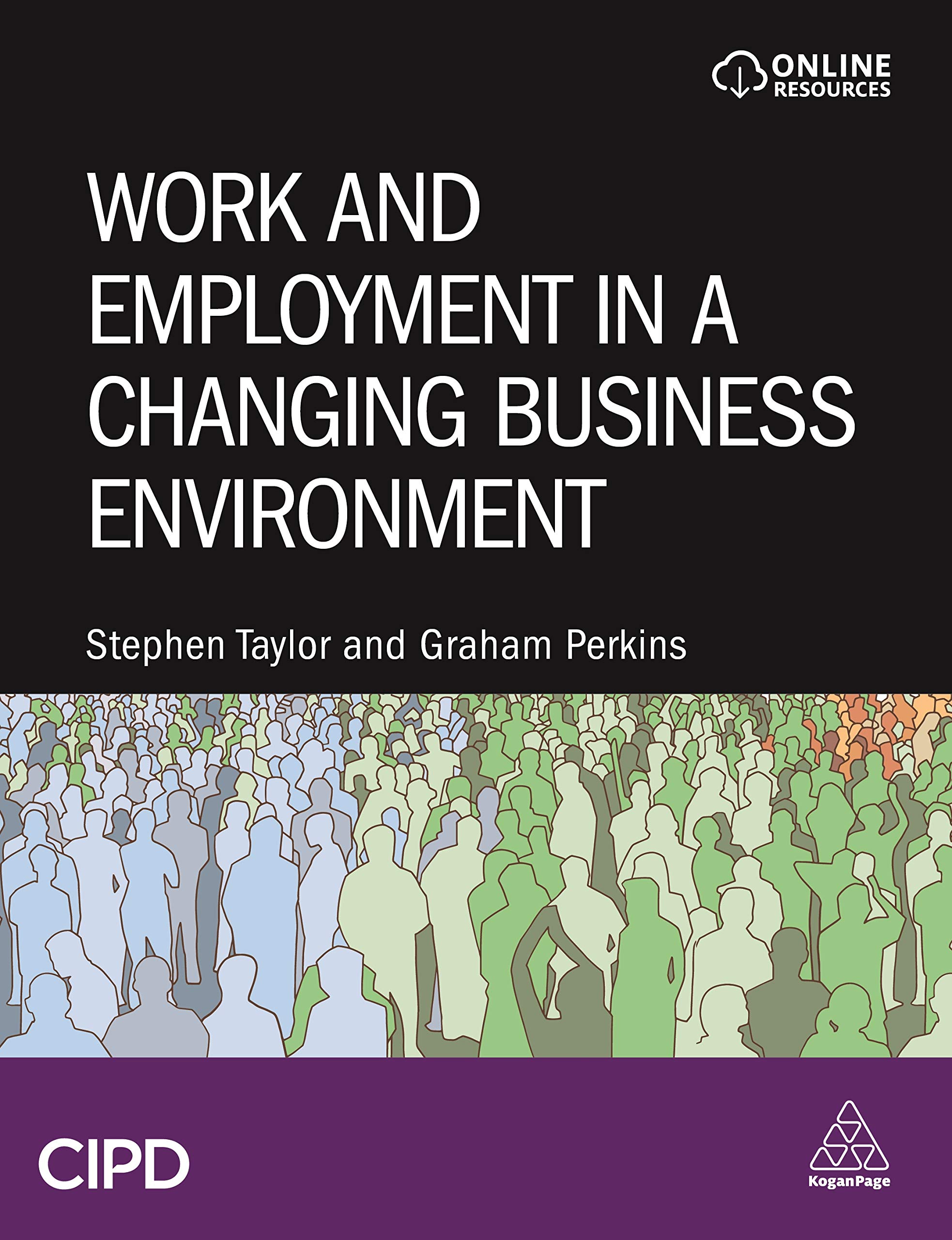 Work and Employment in a Changing Business Environment by Stephen ...