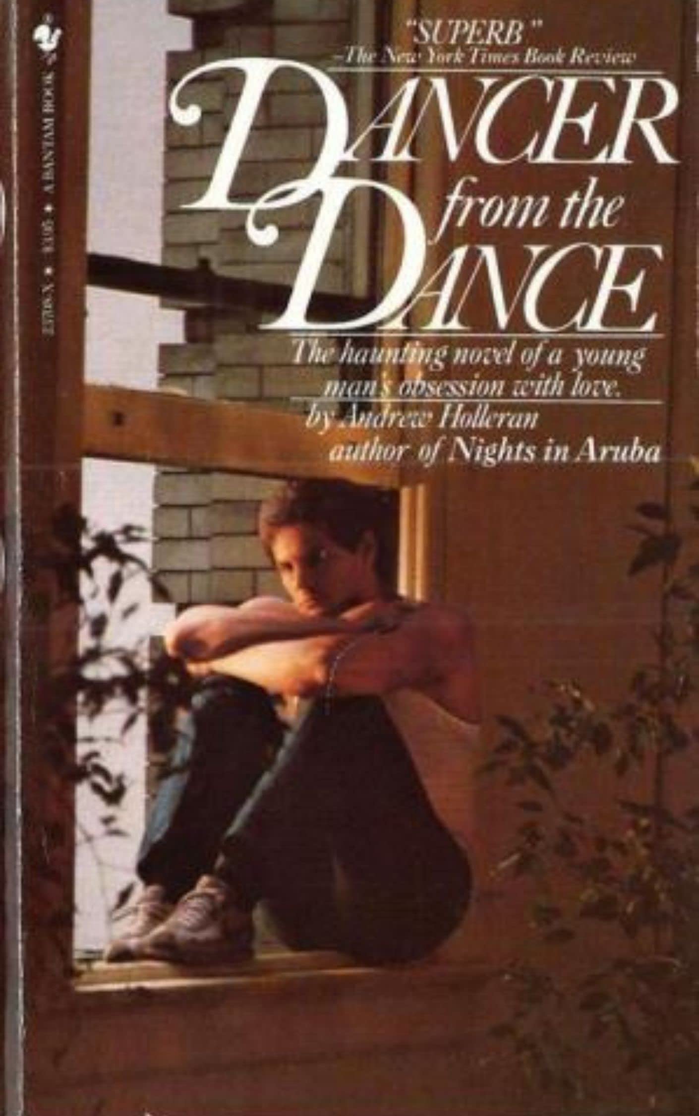 Dancer from the Dance: A Novel by Andrew Holleran | Goodreads