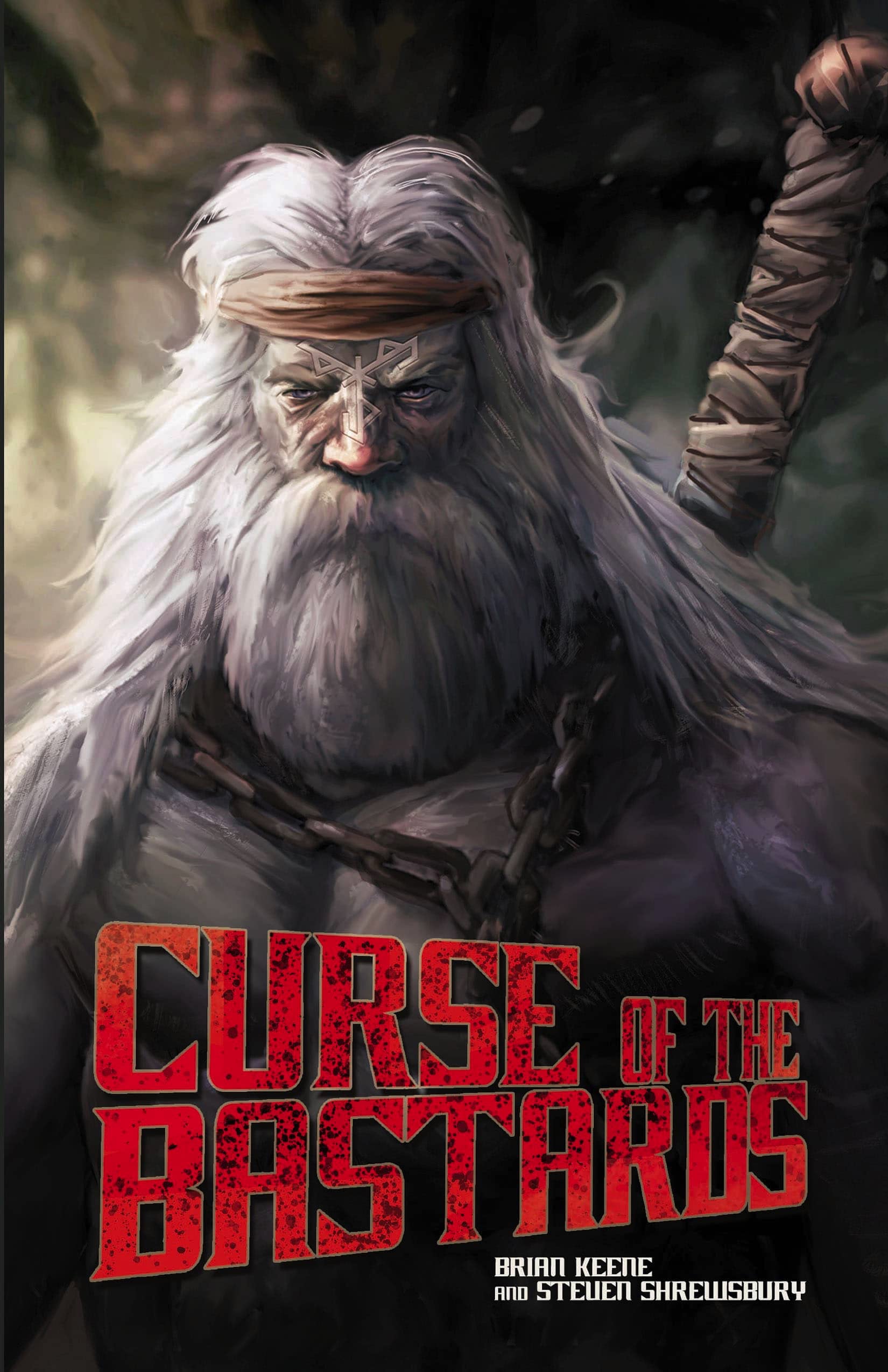 Curse of the Bastards (Saga of Rogan Book 3) by Brian Keene | Goodreads
