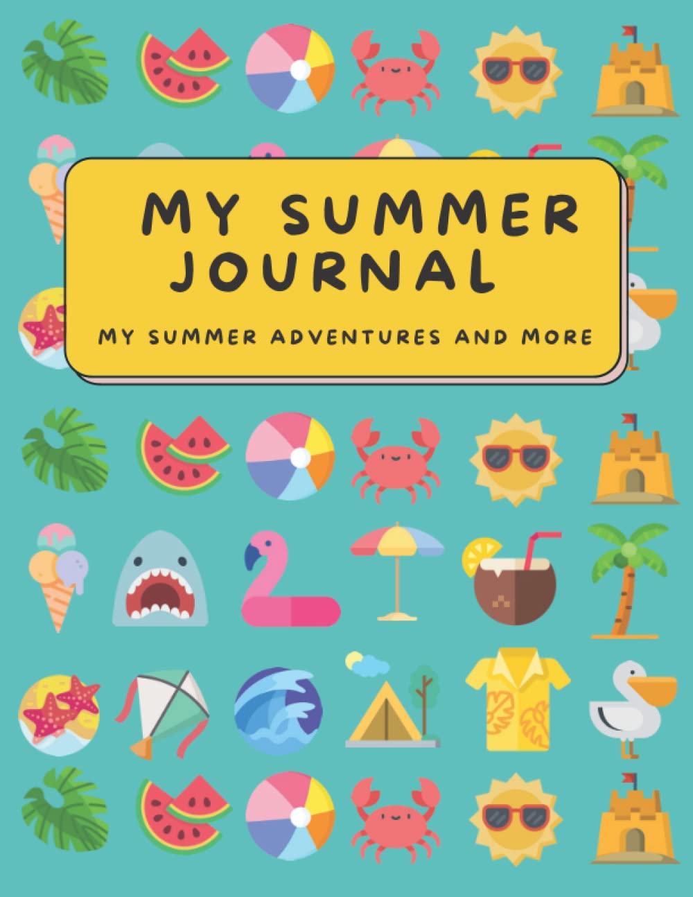 My Summer Journal: Kids Journal | Summer Bucket List Journal | Writing ...