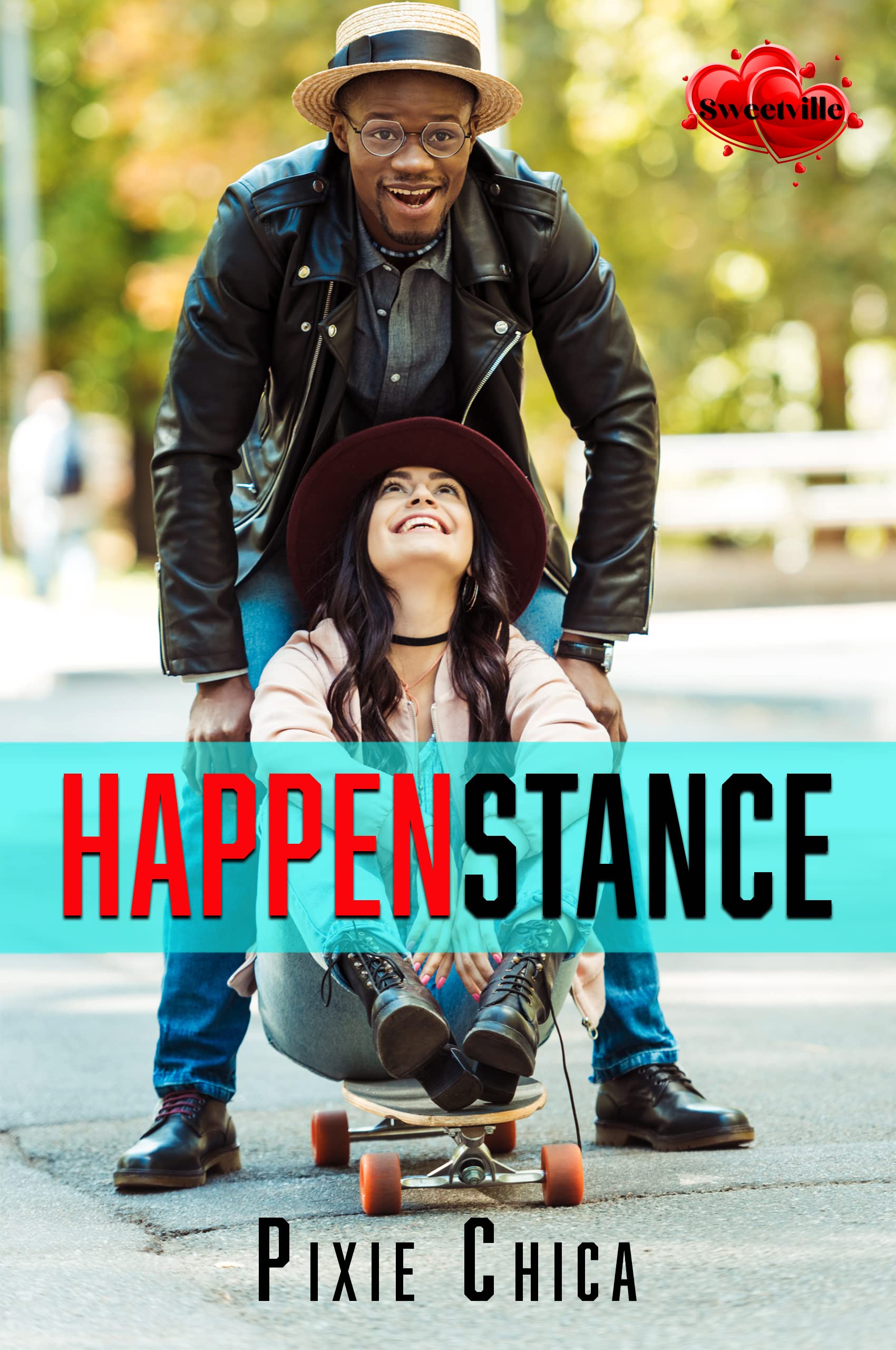 Happenstance : Sweetville, Season Two (Book 7) by Pixie Chica | Goodreads