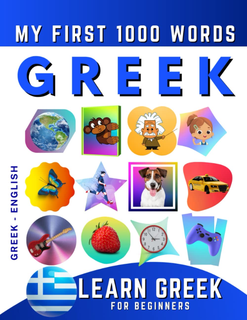 Learn Greek For Beginners My First 1000 Words Bilingual Greek 