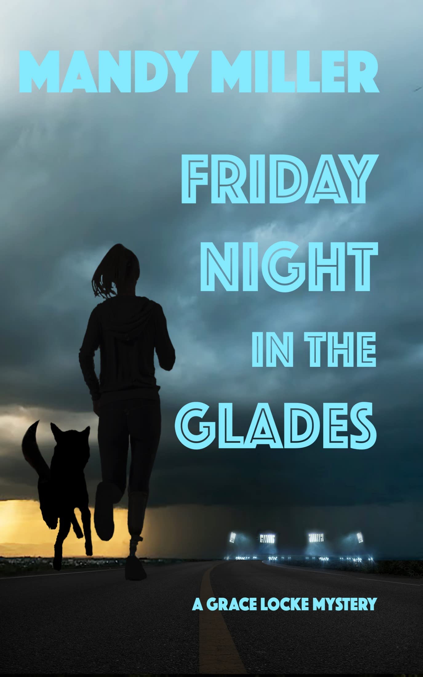 Friday Night In The Glades: A Grace Locke Mystery by Mandy Miller ...