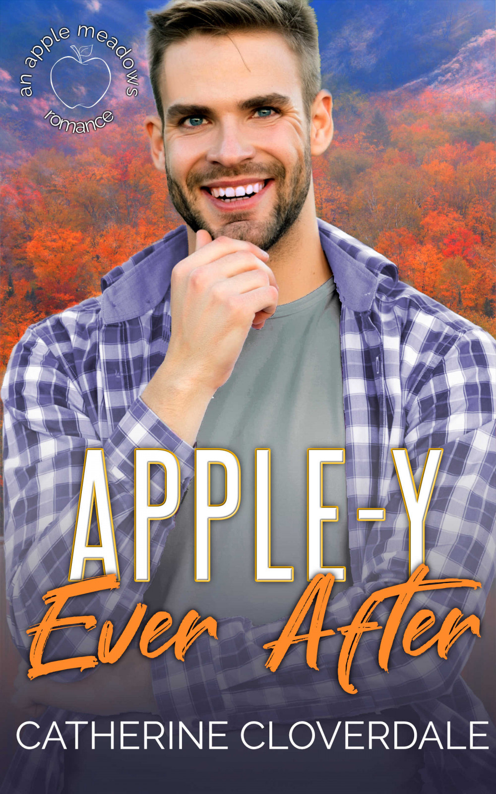 Apple-y Ever After by Catherine Cloverdale | Goodreads