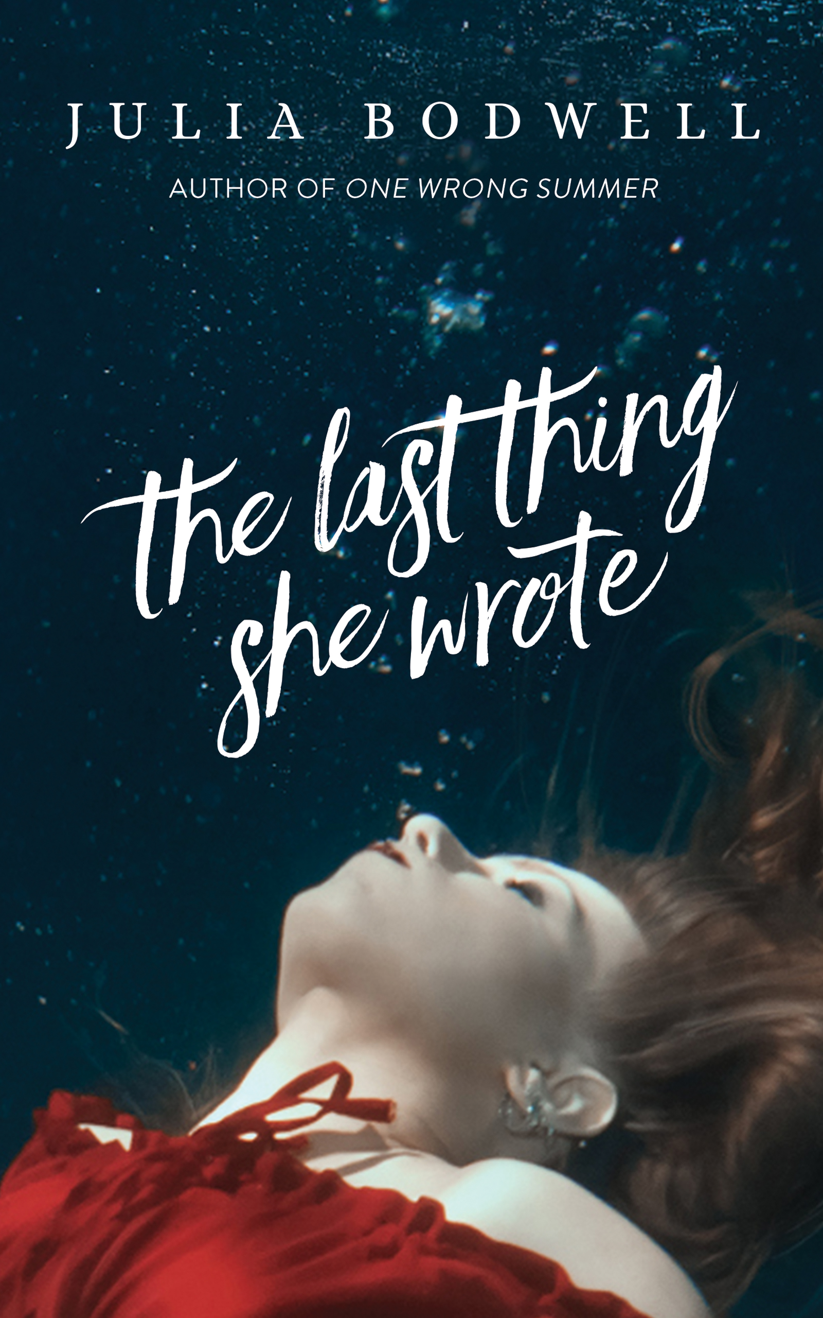 The Last Thing She Wrote by Julia Bodwell | Goodreads