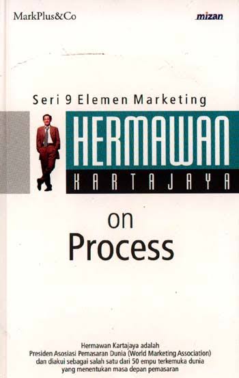Hermawan Kartajaya on Process by Hermawan Kartajaya | Goodreads
