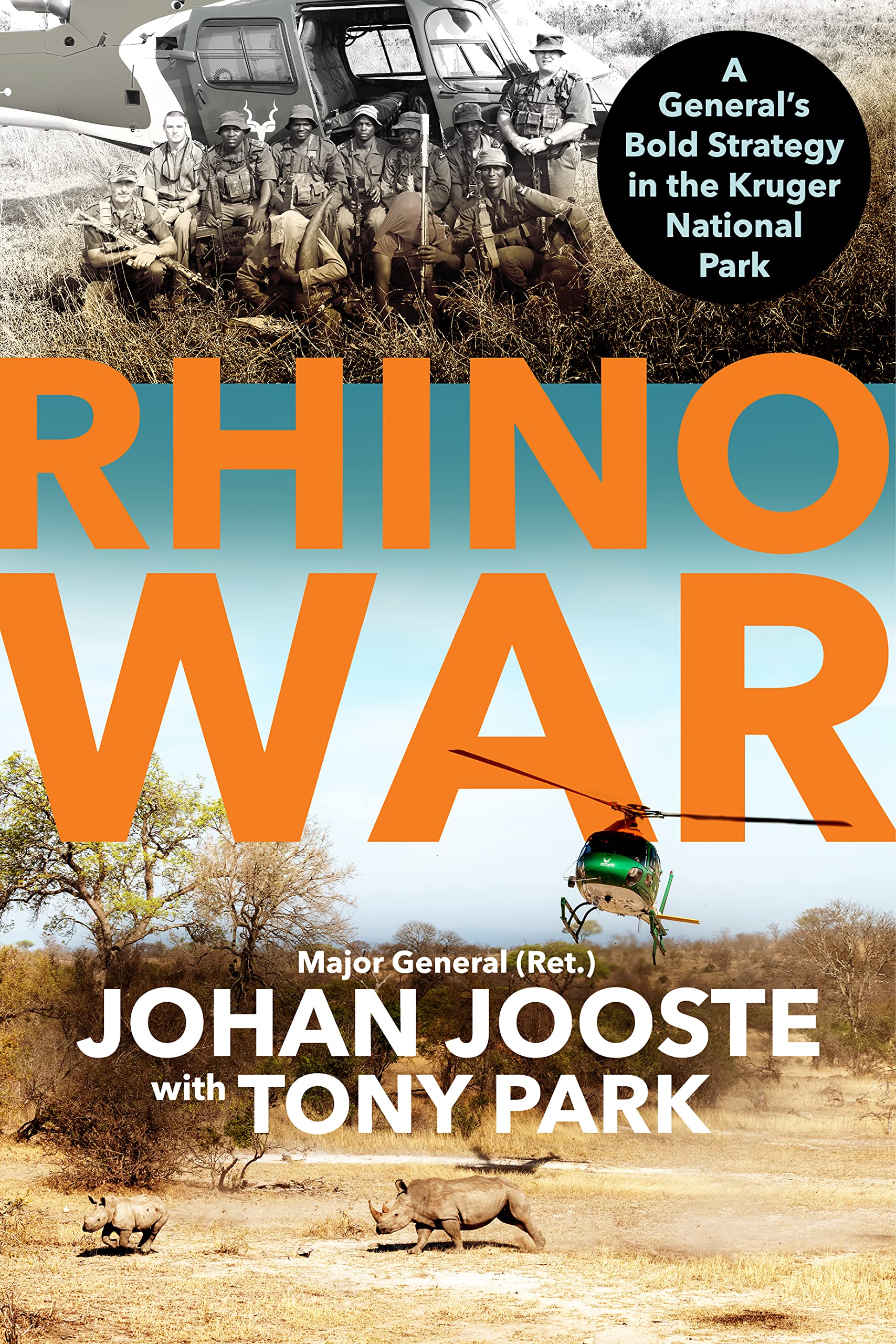 Rhino War: A General's Bold Strategy in the Kruger National Park by ...