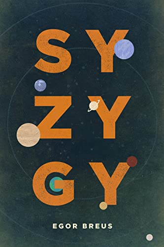 Syzygy by Egor Breus | Goodreads