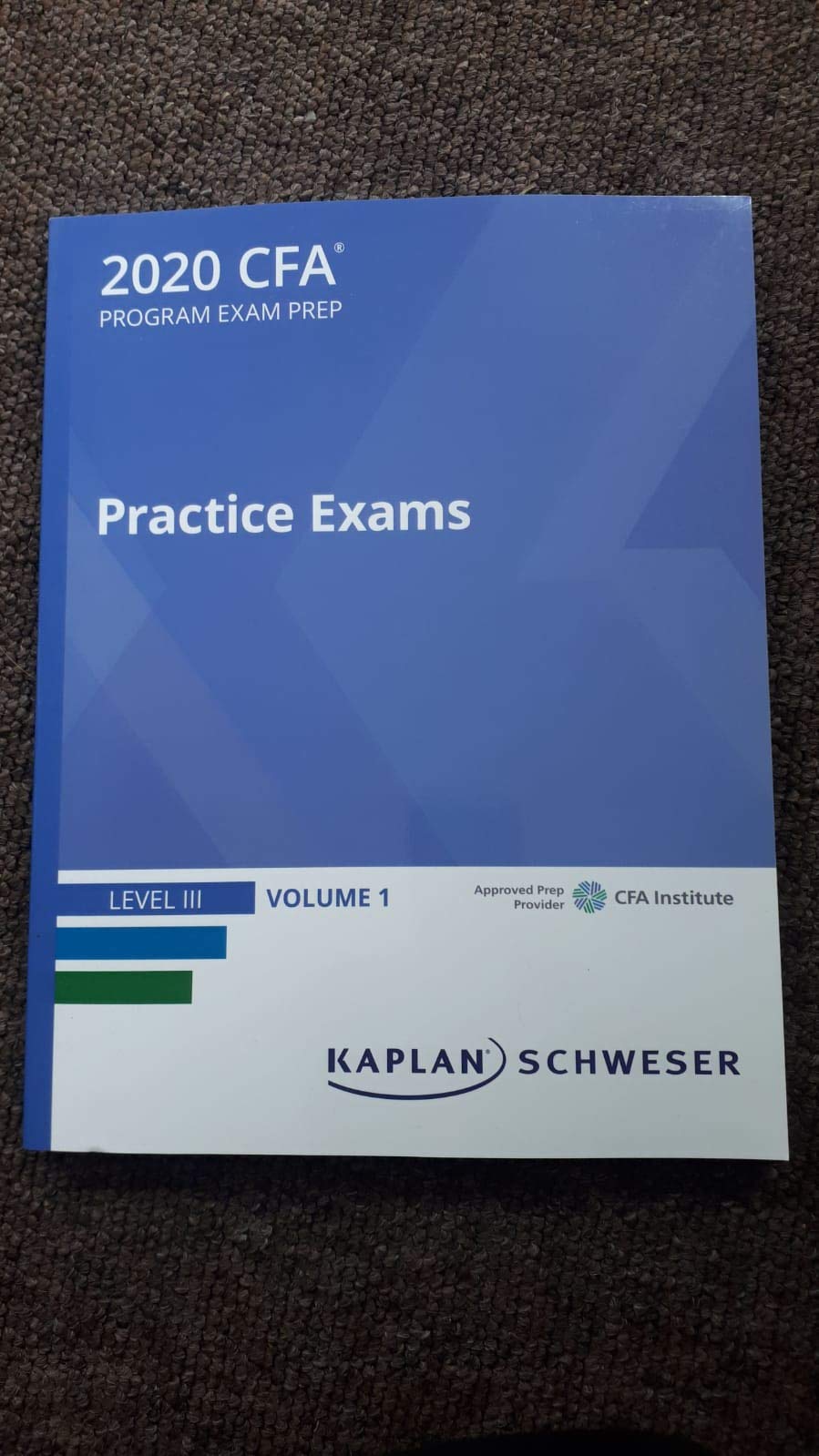 2020 CFA Level III Practice Exams Vol 1 by Kaplan Schweser | Goodreads