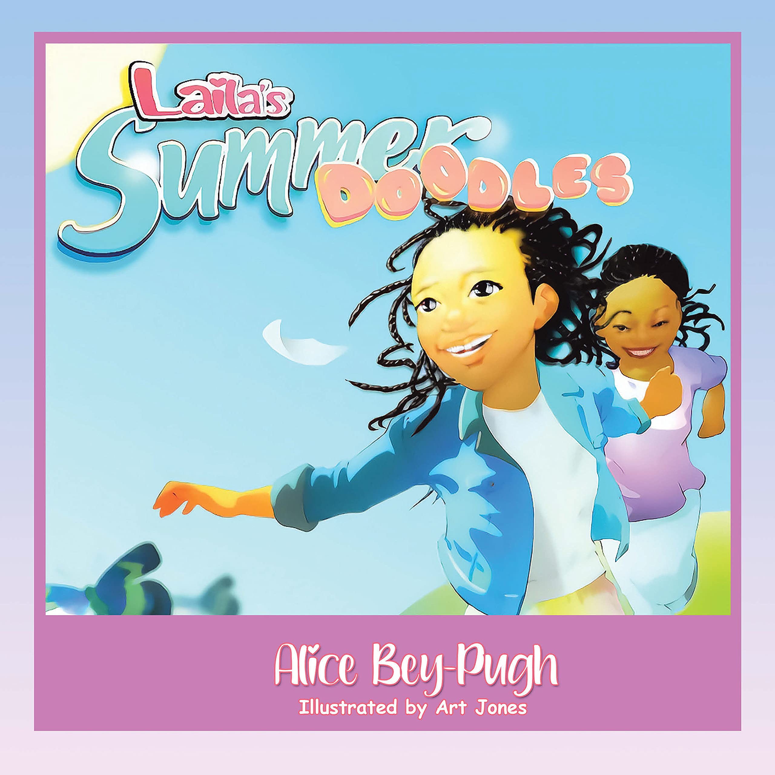 Laila's Summer Doodles by Alice Bey-Pugh | Goodreads