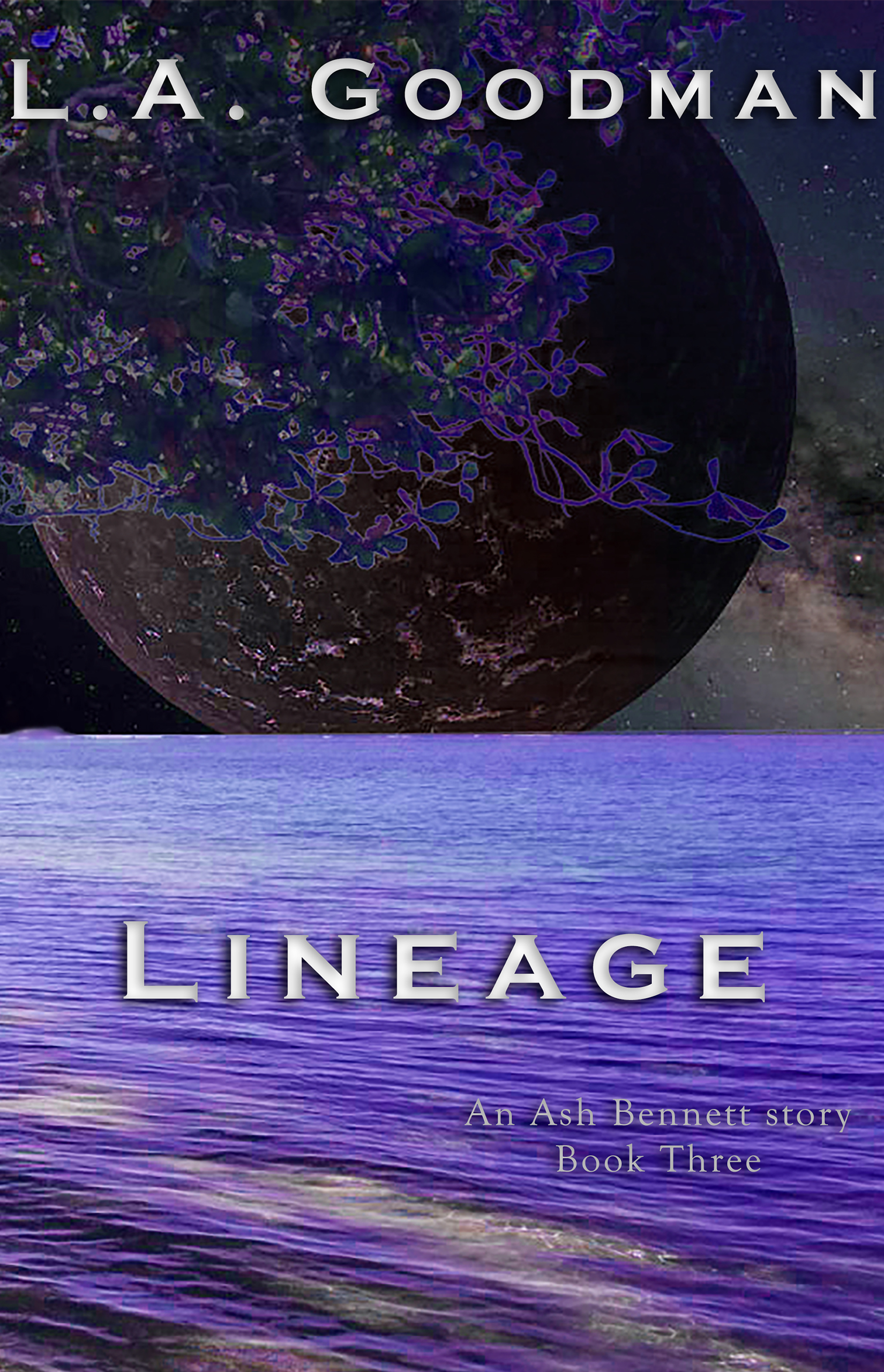 Lineage (Ash Bennett, #3) by L.A. Goodman | Goodreads