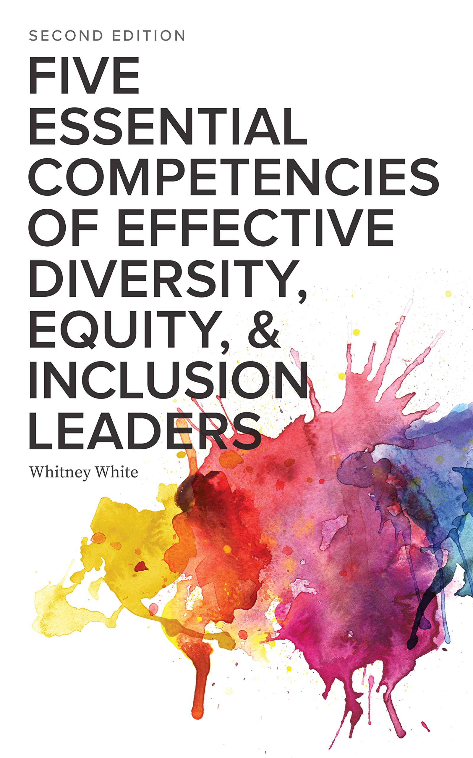 Five Essential Competencies of Effective Diversity, Equity, and ...