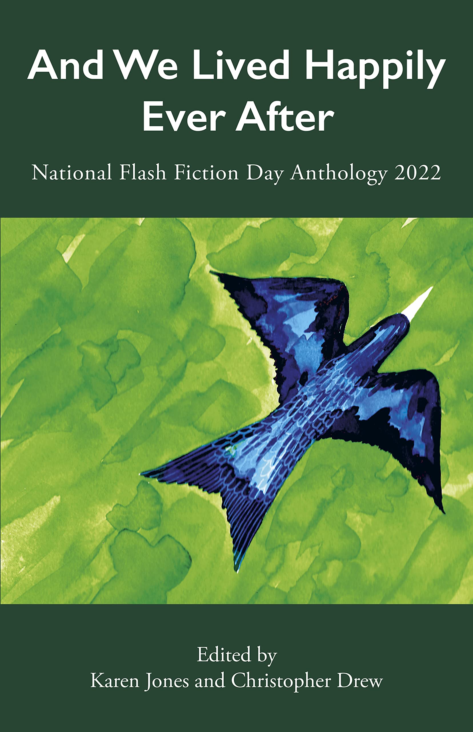 And We Lived Happily Ever After: National Flash Fiction Day Anthology ...