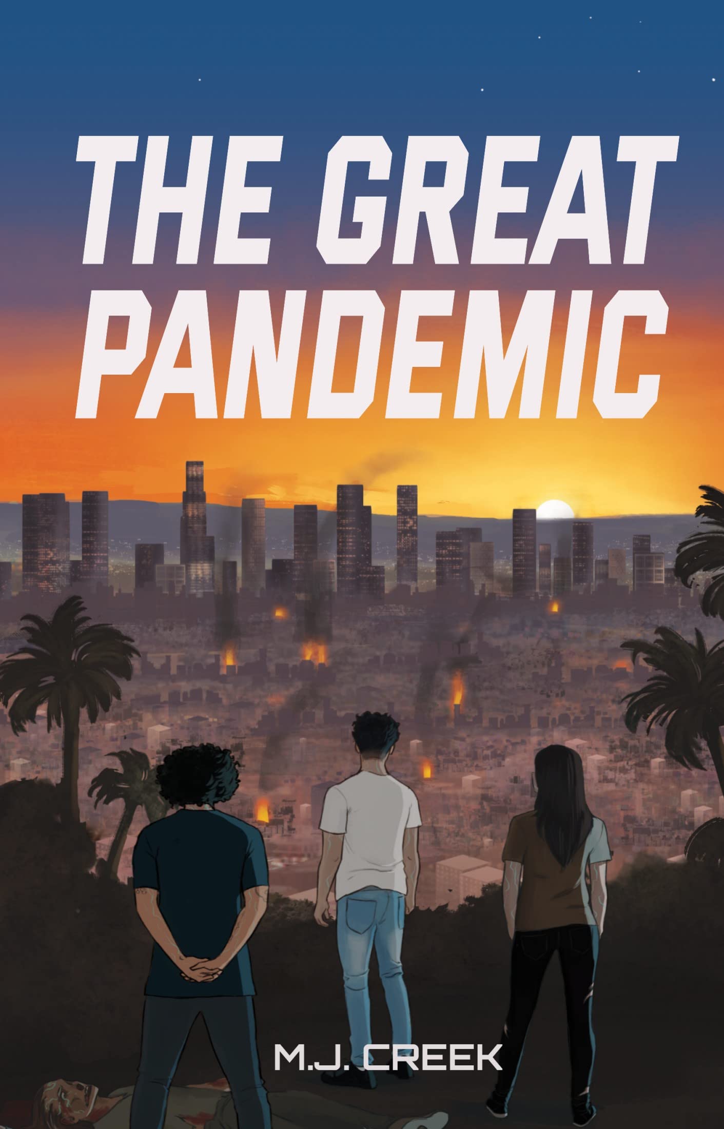 The Great Pandemic by M.J. Creek | Goodreads