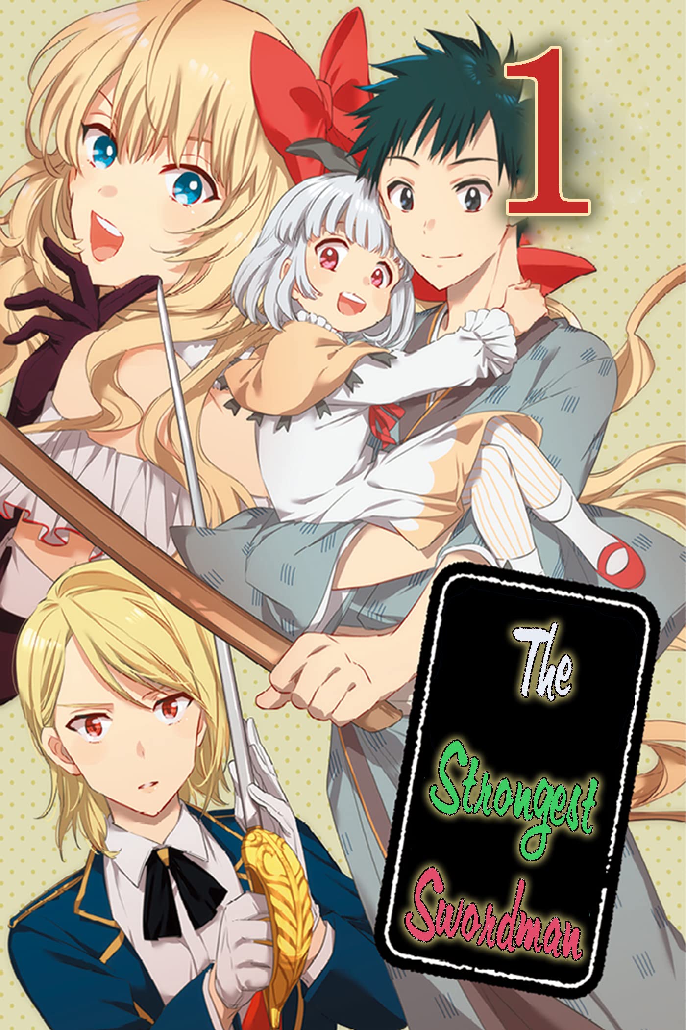 The strongest Sword saint: Fantasy world manga volume 1 by Sofie Keskin ...
