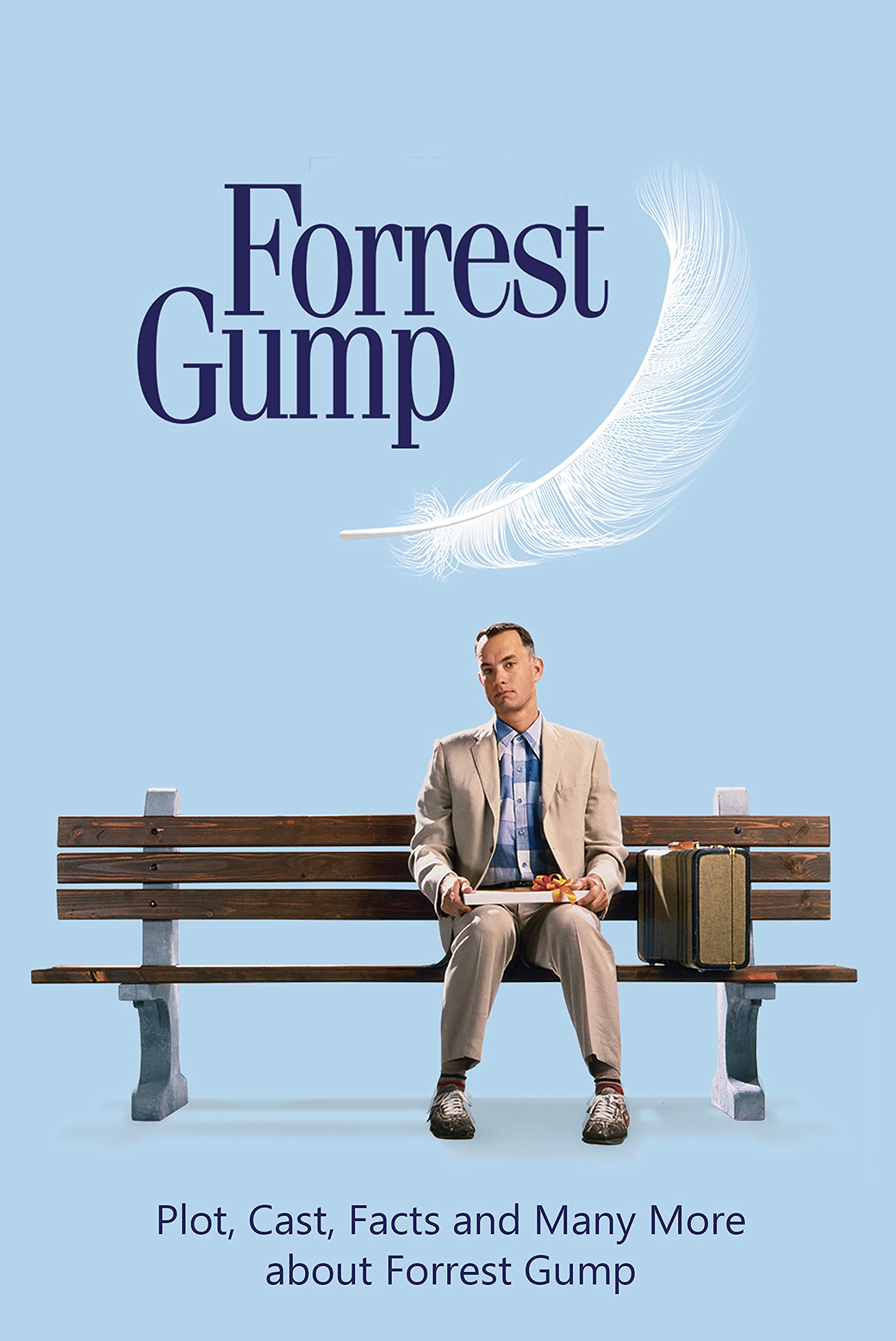 Forrest Gump: Plot, Cast, Facts and Many More about Forrest Gump by ...