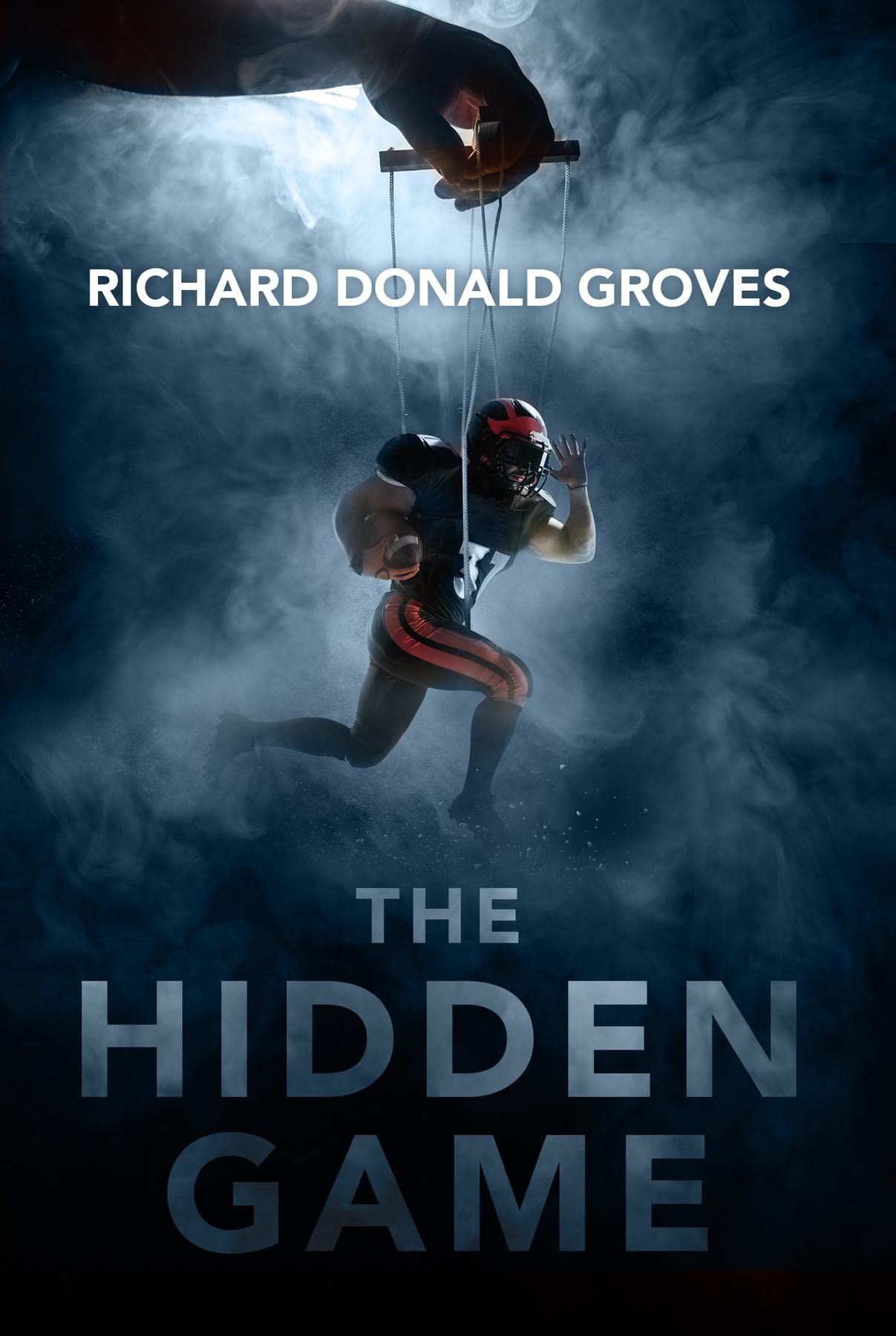 The Hidden Game by Donald Groves, Richard | Goodreads