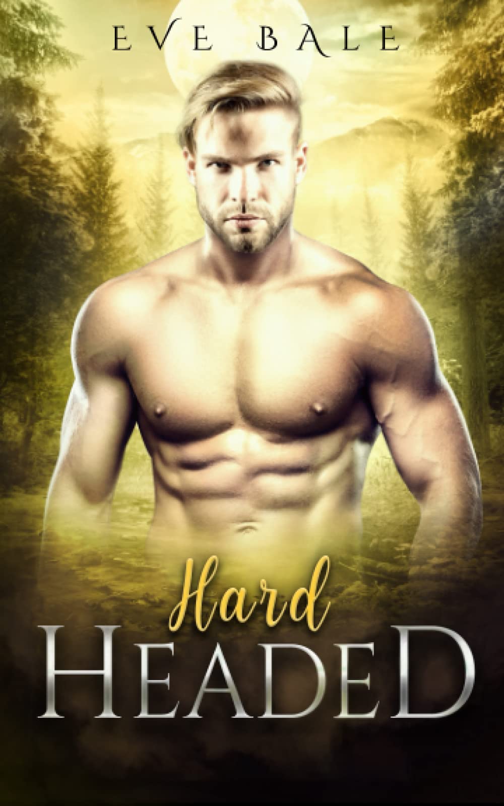 Hard-Headed (Cold-Blooded Alpha Book 5) by Eve Bale | Goodreads