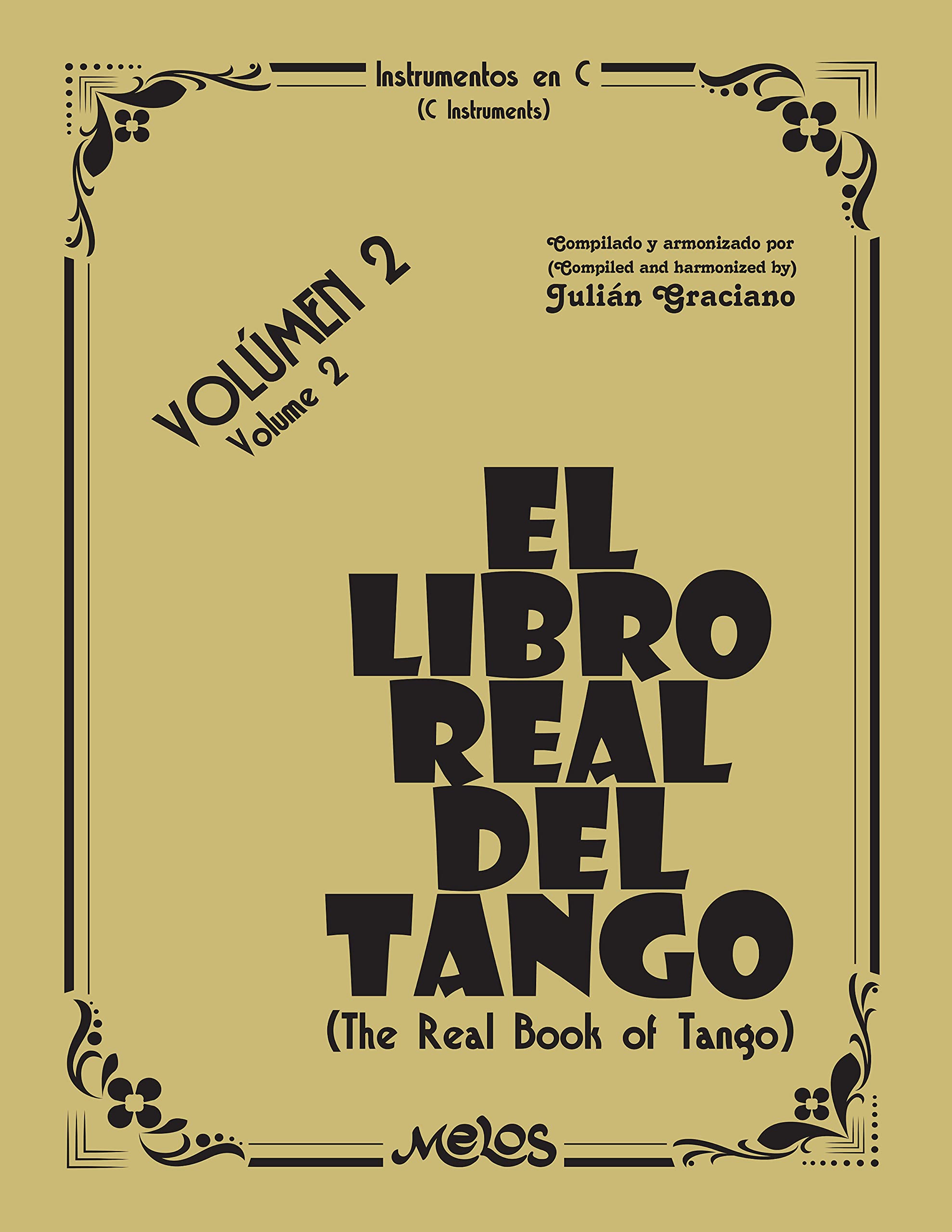El Libro Real del Tango: Volumen 2 by JULIÁN GRACIANO | Goodreads