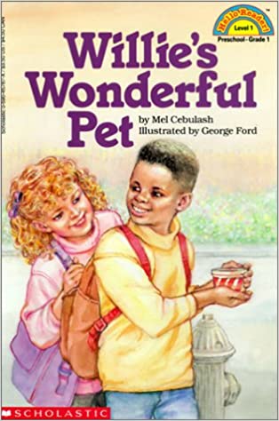 Willie's Wonderful Pet by Mel Cebulash | Goodreads