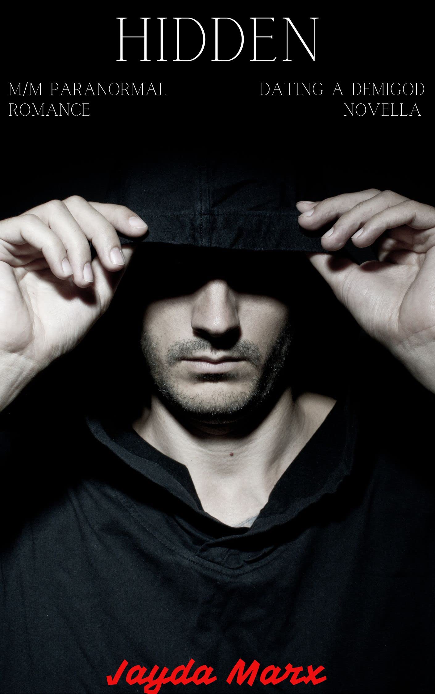 Hidden (Dating a Demigod) by Jayda Marx | Goodreads